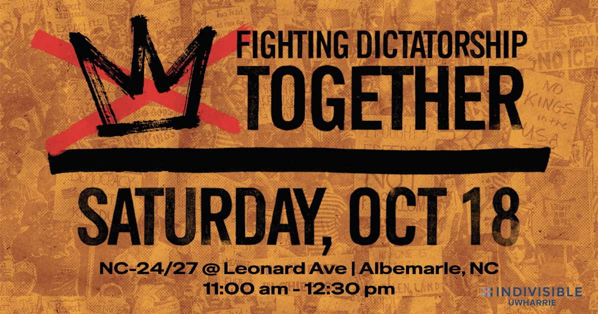 NO KINGS Uwharrie · Indivisible